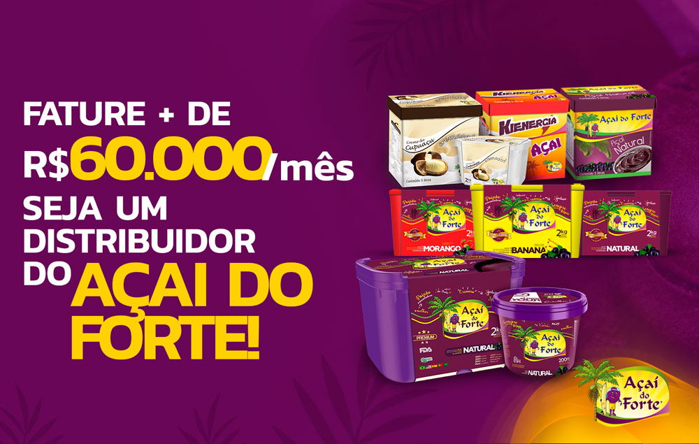 Seja um distribuidor – Açaí do Forte